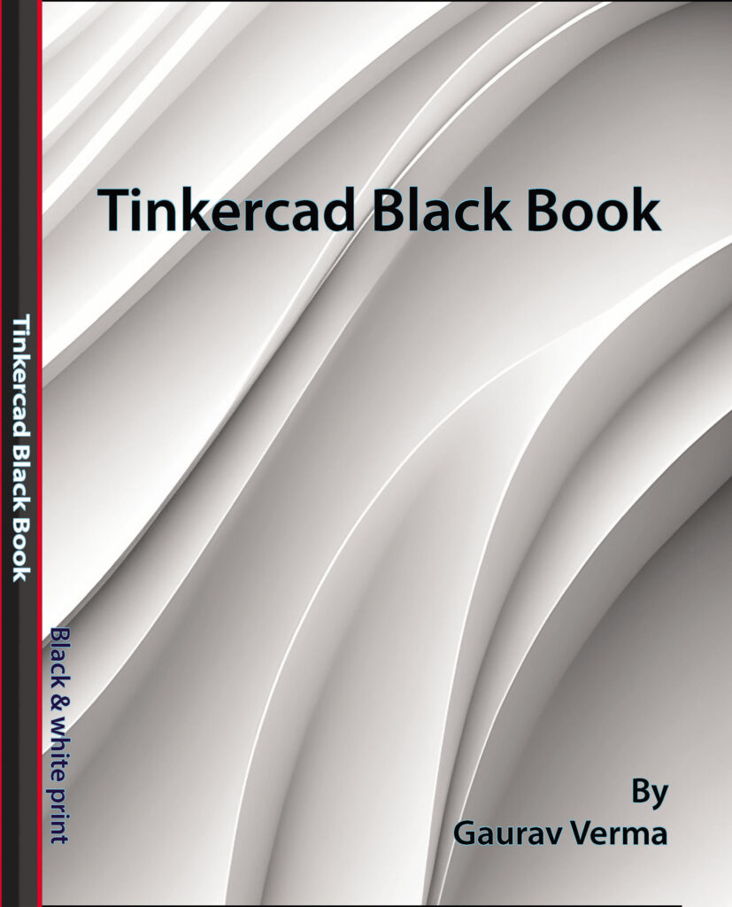 Tinkercad Black Book (Ebook) - CADCAMCAE Works